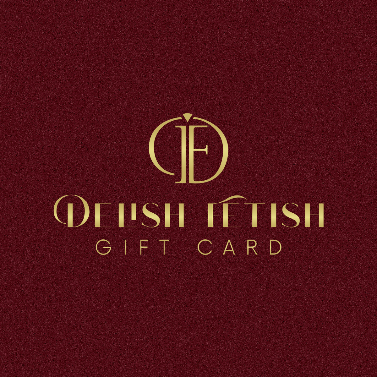 Delish Fetish's Gift Card